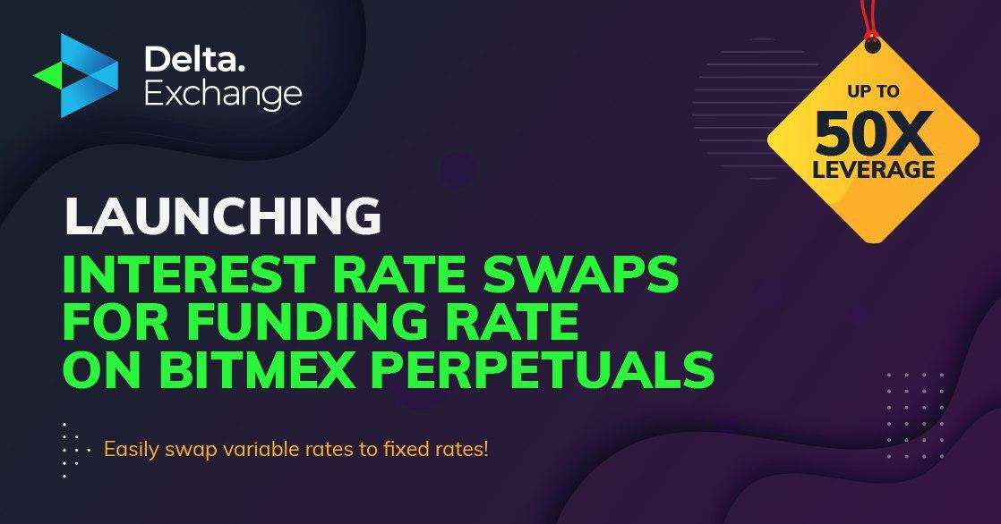 Delta Exchange Launches Interest Rate Swaps - Delta Exchange